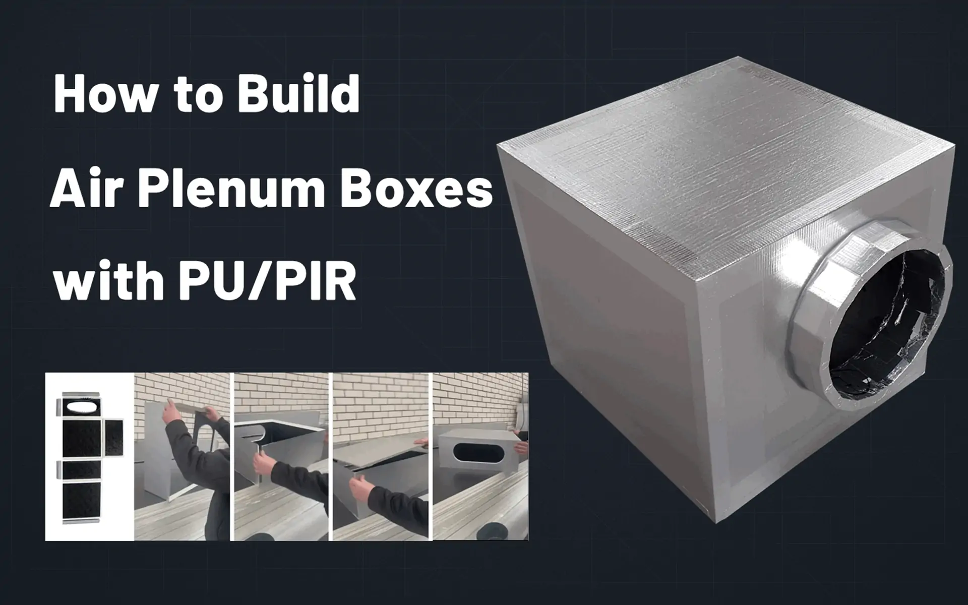 How to Build Air Plenum Boxes with PU/PIR Insulation Panels - GFI